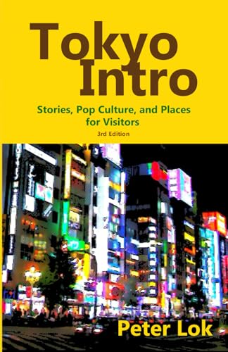 Blurb Book Review: Tokyo Intro: Stories, Pop Culture, and Places for ...